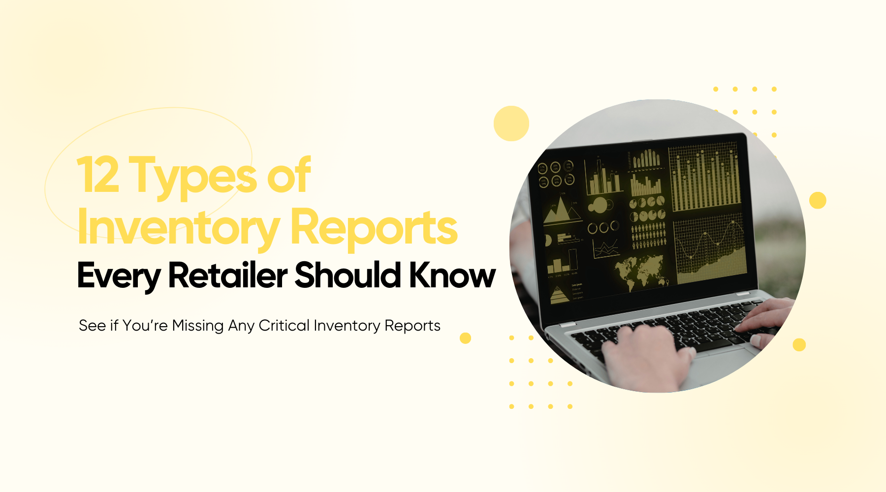 12 Types of Inventory Reports Every Retailer Should Know – eurostop