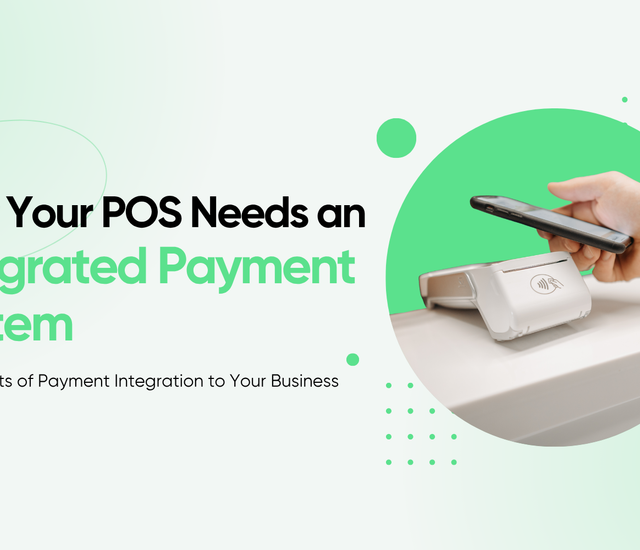 Why Your POS Needs an Integrated Payment System – eurostop