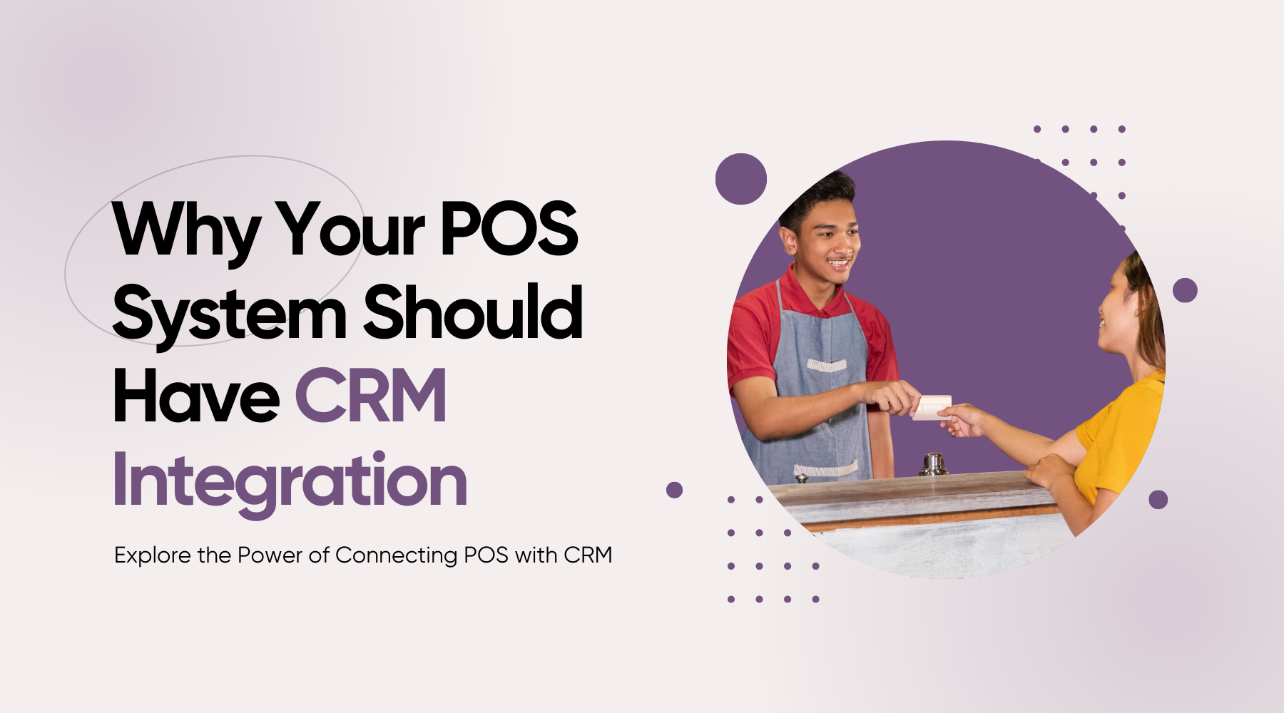 Why Your POS System Should Have CRM Integration – eurostop